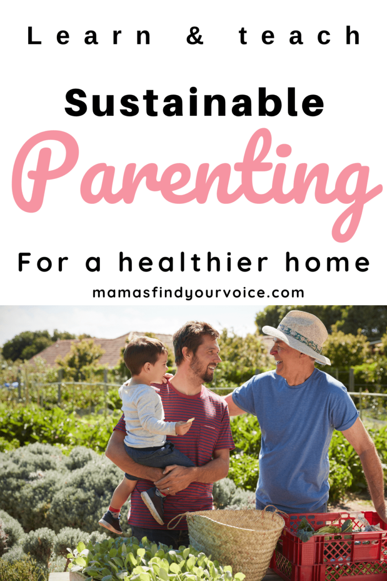 Sustainable Parenting: Simple, Beneficial, and Necessary Ideas